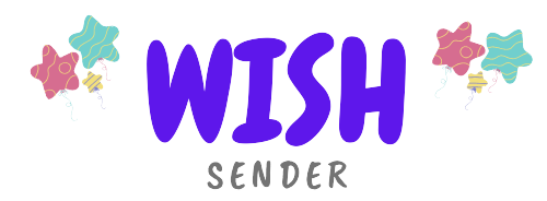Wish Sender - Create Beautiful Digital Wishes